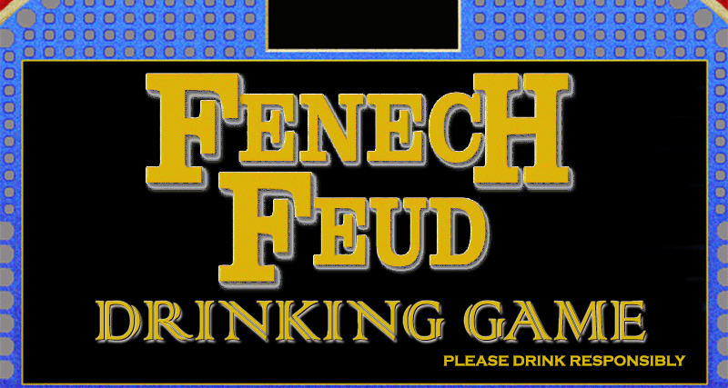 Fenech Feud Drinking Game – Jeremy Fenech